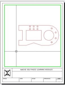 Module 18: Layouts – Part 1 – Introduction to Drafting and AutoCAD 2D
