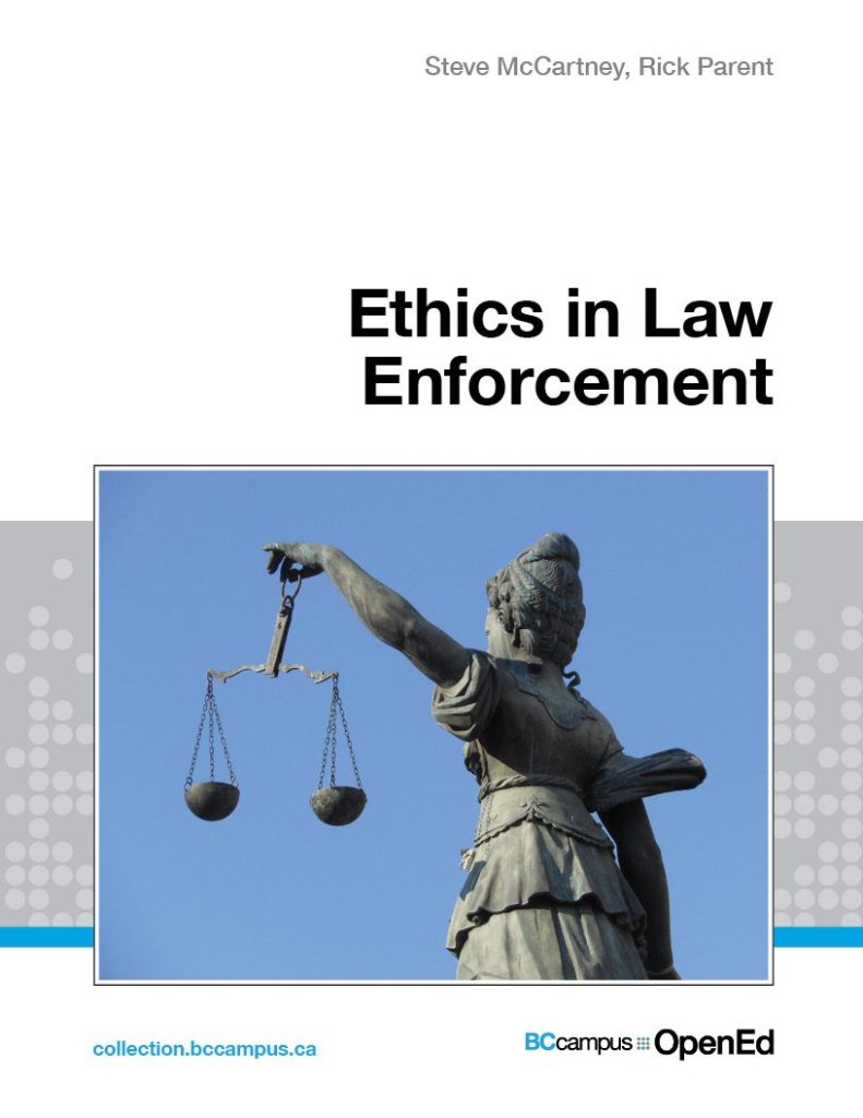 Ethics in Law Enforcement – Open Textbook