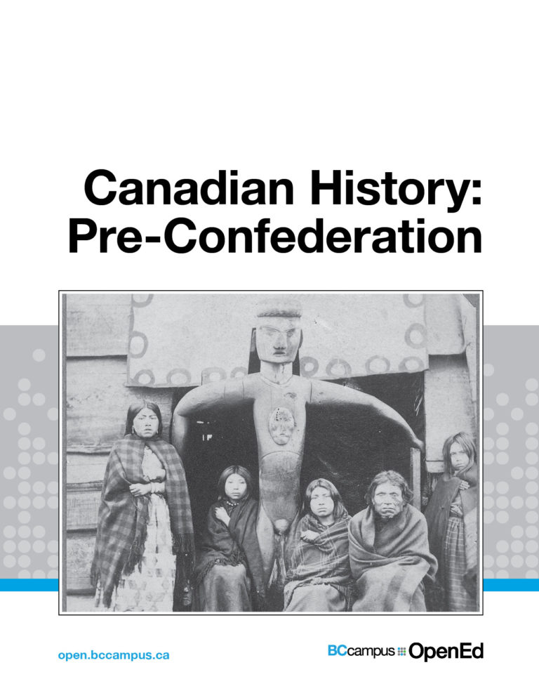Canadian History: Pre-Confederation – BC Open Textbook Project